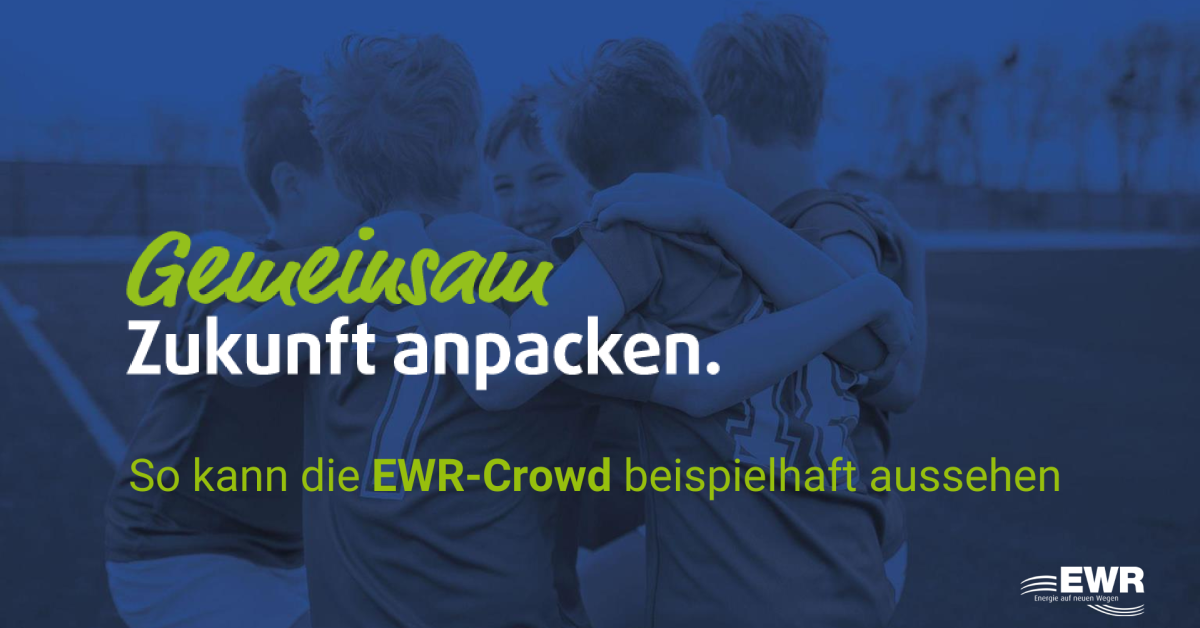 Die EWR-Crowd wird ein Jahr alt!